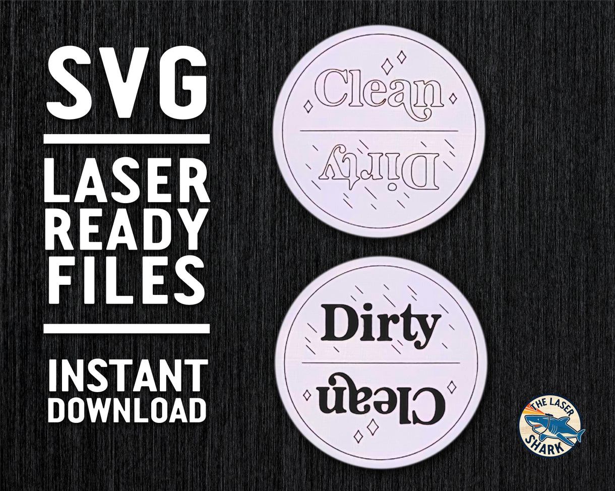 Clean & Dirty Tags - Laser Cut Files - SVG – The Laser Shark